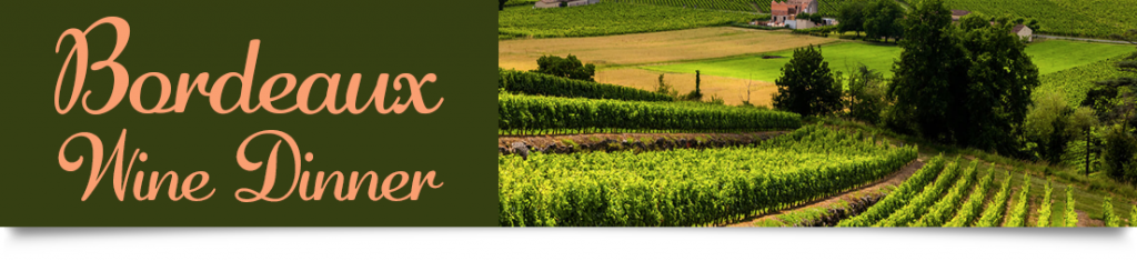 Bordeaux Wine Dinner | 10.20 - Chophouse '47